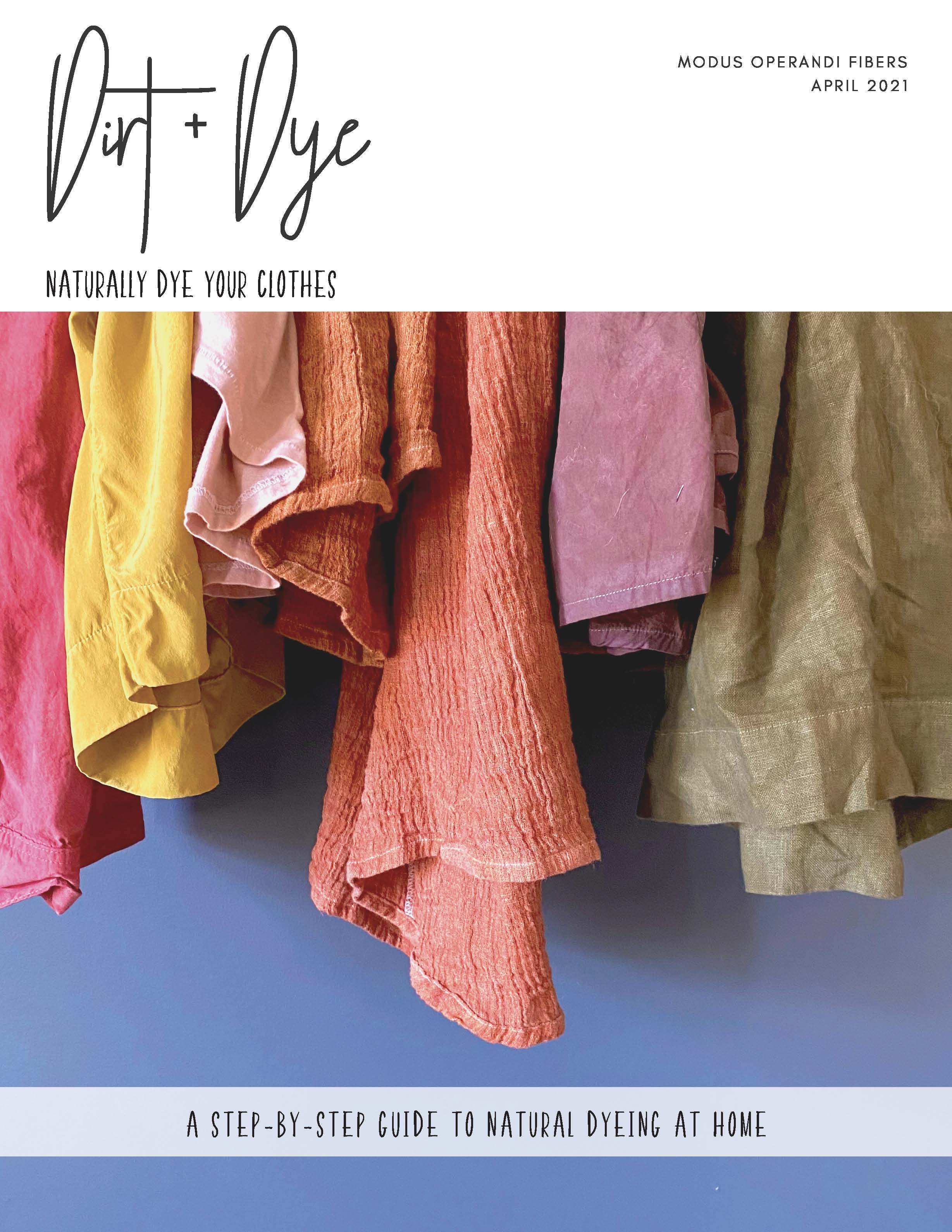 Naturally Dye Your Clothes – Modus Operandi Fibers